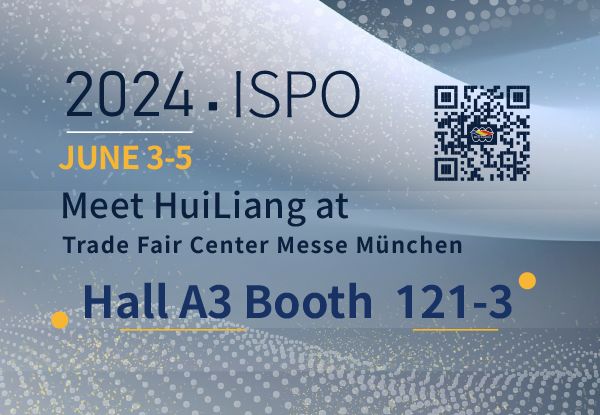 Huiliang invite you to explore sustainable txtile solution at outdoor ...